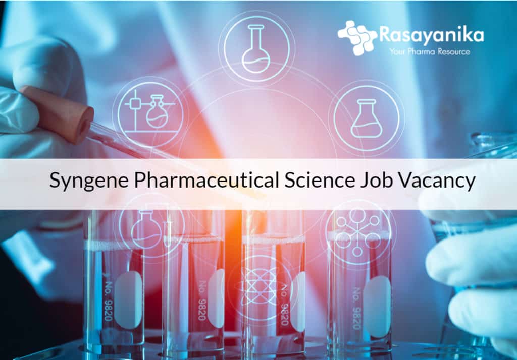 Syngene Pharmaceutical Science Job Vacancy - Apply Online