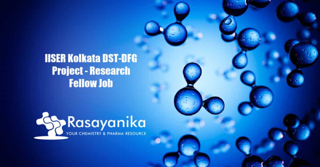 IISER Kolkata DST-DFG Project - Research Fellow Job