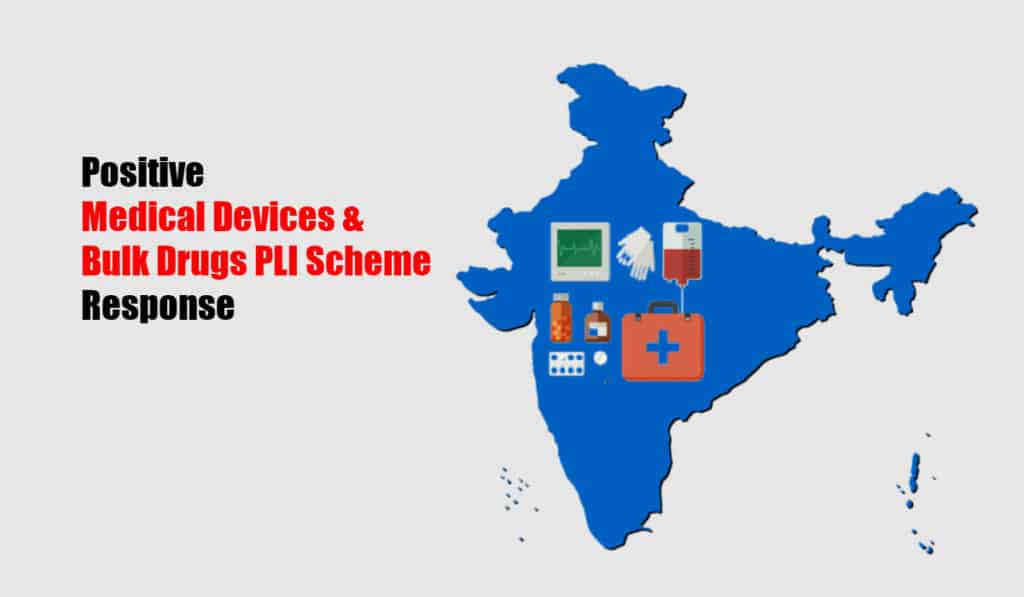 The PLI Scheme For Medical Devices & Bulk Drugs Gains Good Ratings