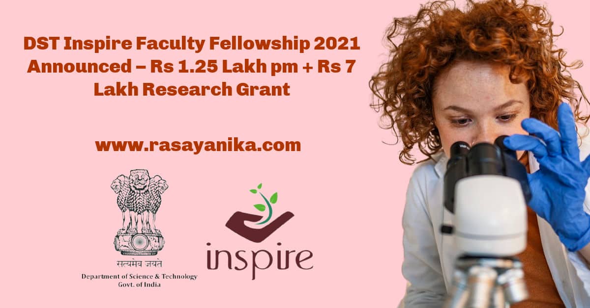 DST Inspire Faculty Fellowship 2021 Announced - Pharmacy