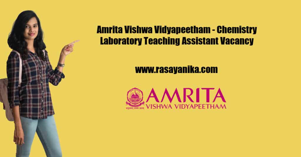Amrita Vishwa Vidyapeetham - Chemistry Laboratory Teaching Assistant