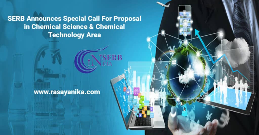 SERB Call For Proposal - Chemical Science & Chemical Technology
