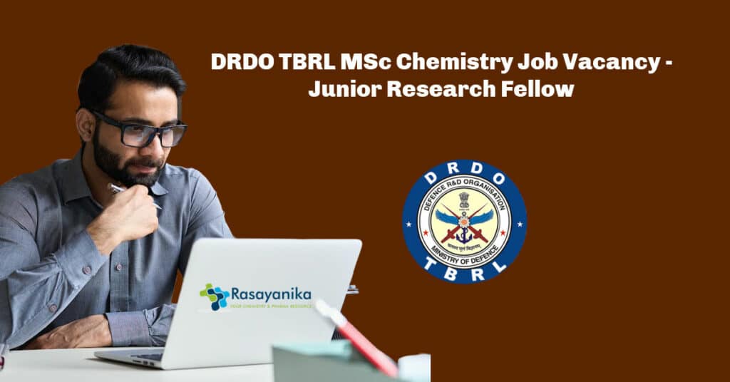 DRDO TBRL MSc Chemistry Job - Junior Research Fellow