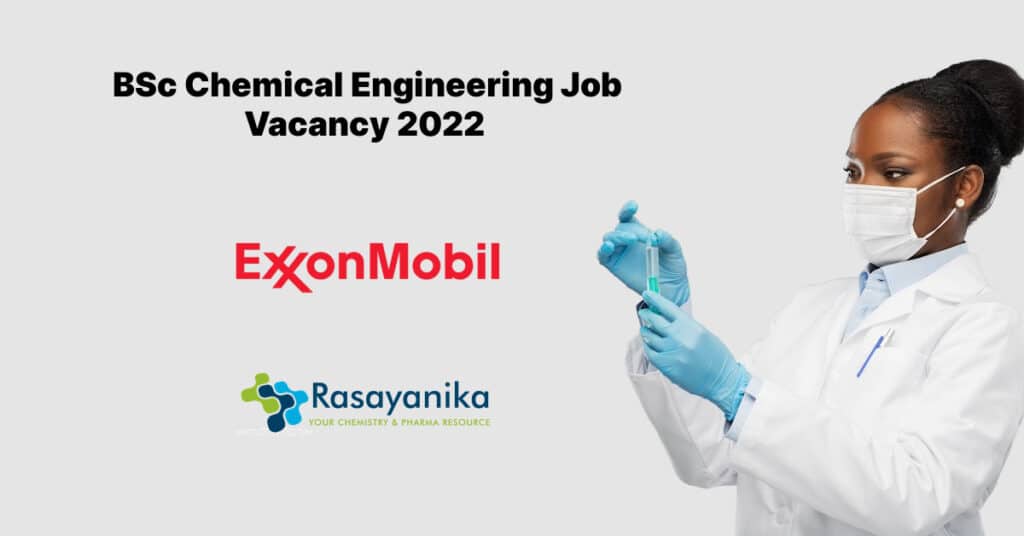 ExxonMobil Hiring - BSc Chemical Engineering Job Vacancy 2022