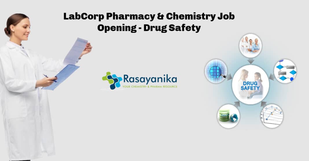LabCorp Pharmacy & Chemistry Job Opening - Drug Safety
