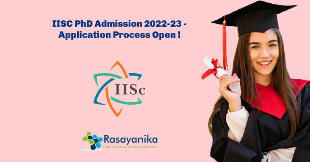 IISC PhD Admission 2022-23 - Application Process Open