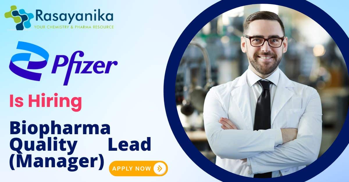 Biopharma Quality Lead at Pfizer-Latest B.Pharm Jobs-Apply Now
