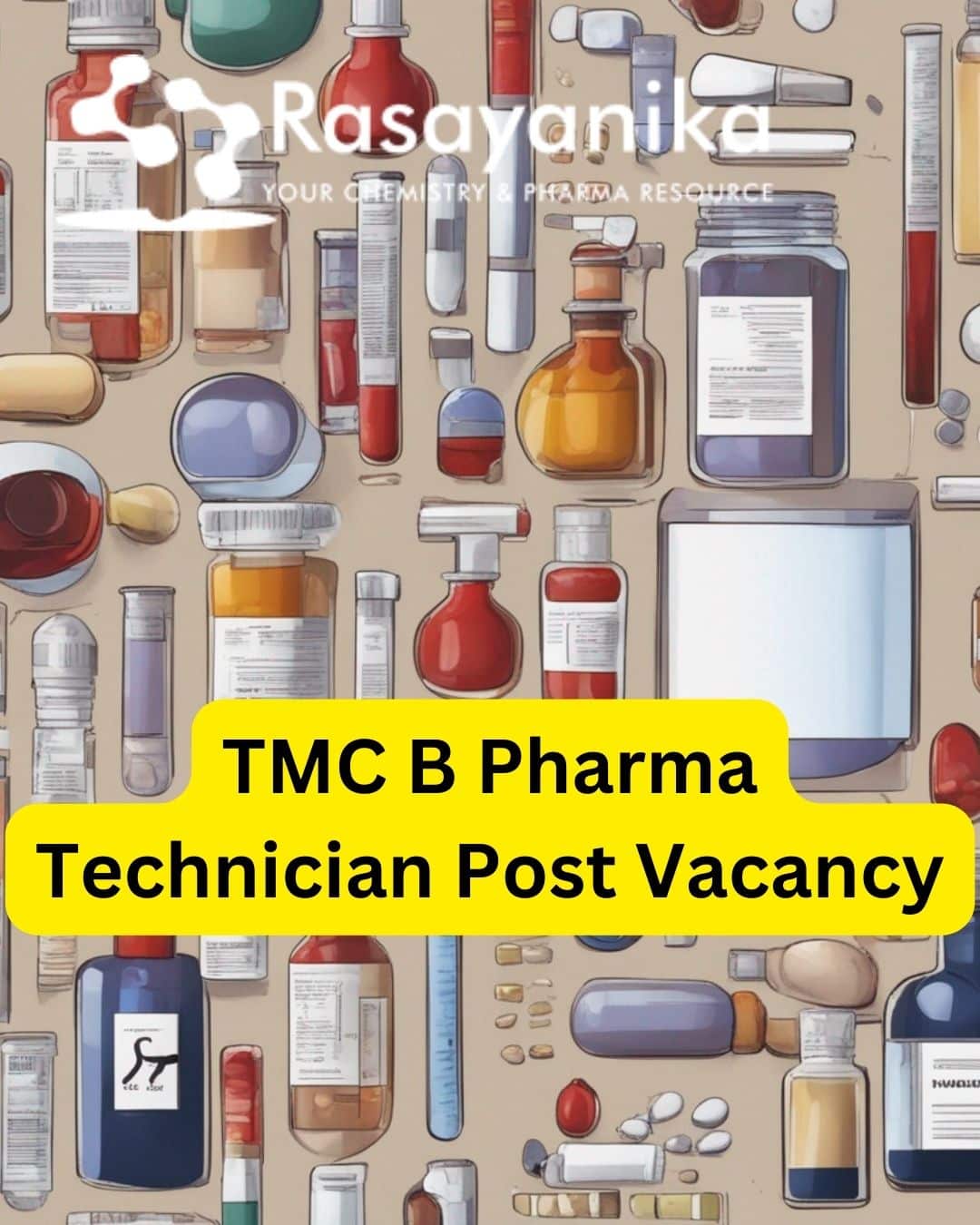 TMC B Pharma Technician Post Vacancy - Applications Invited