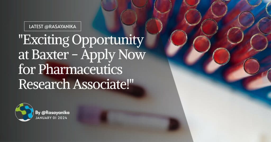 Baxter Pharmaceutics Research Associate Job - Apply Online