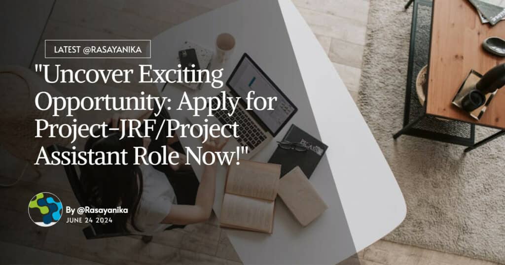 Chemistry IISER Bhopal Project-JRF/ Assistant Job - Apply Now