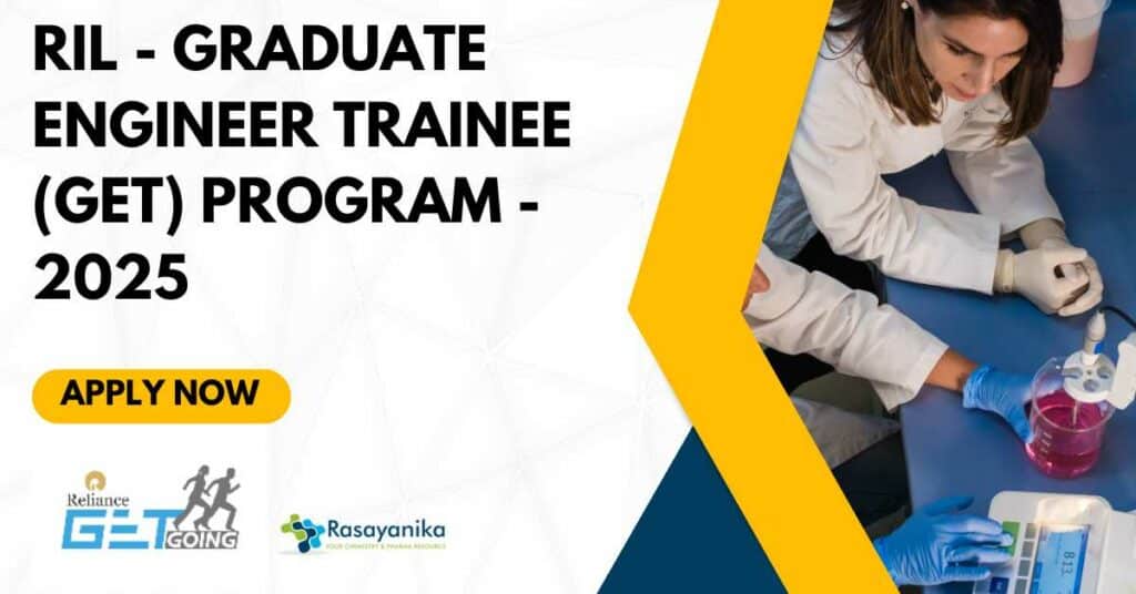 RIL - Graduate Engineer Trainee (GET) Program - 2025 | Apply
