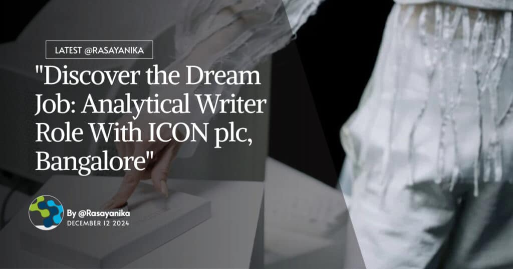 Pharmacology Analytical Writer Role With ICON plc, Apply Now