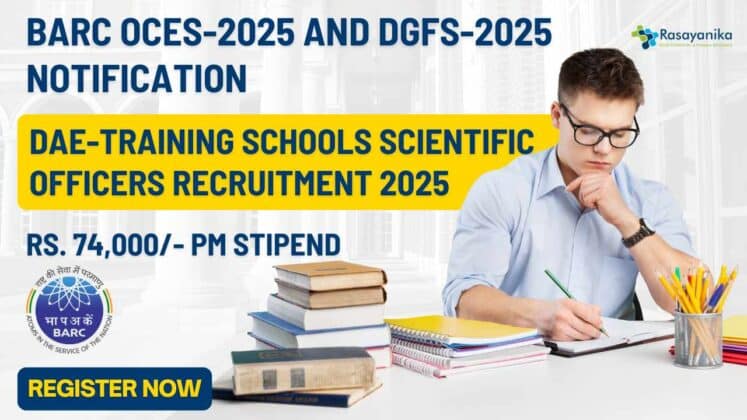 BARC OCES-2025 and DGFS-2025 Notification - Scientific Officers