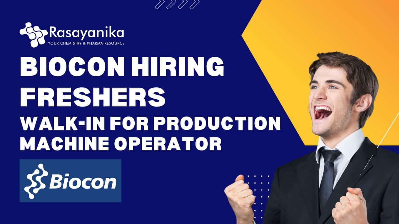 Biocon Hiring Freshers – Walk-in for Production Machine Operator