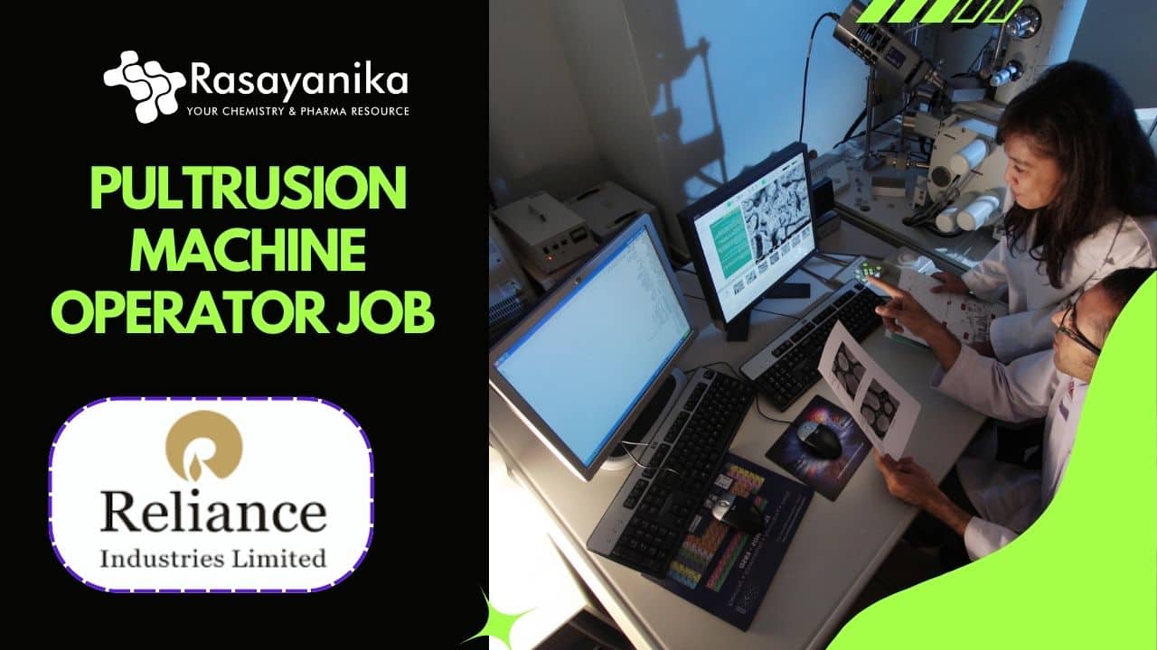 Pultrusion Machine Operator Job - at Reliance Industries Limited