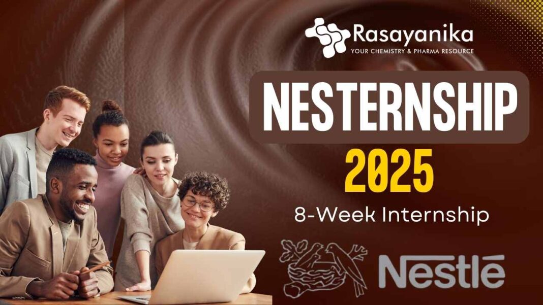Nesternship 2025: 8-Week Internship at Nestlé | Apply Now