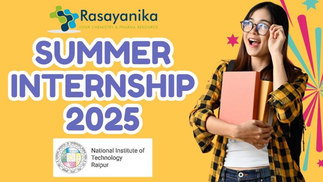 Summer Internship at NIT Raipur 2025 – Apply Now!