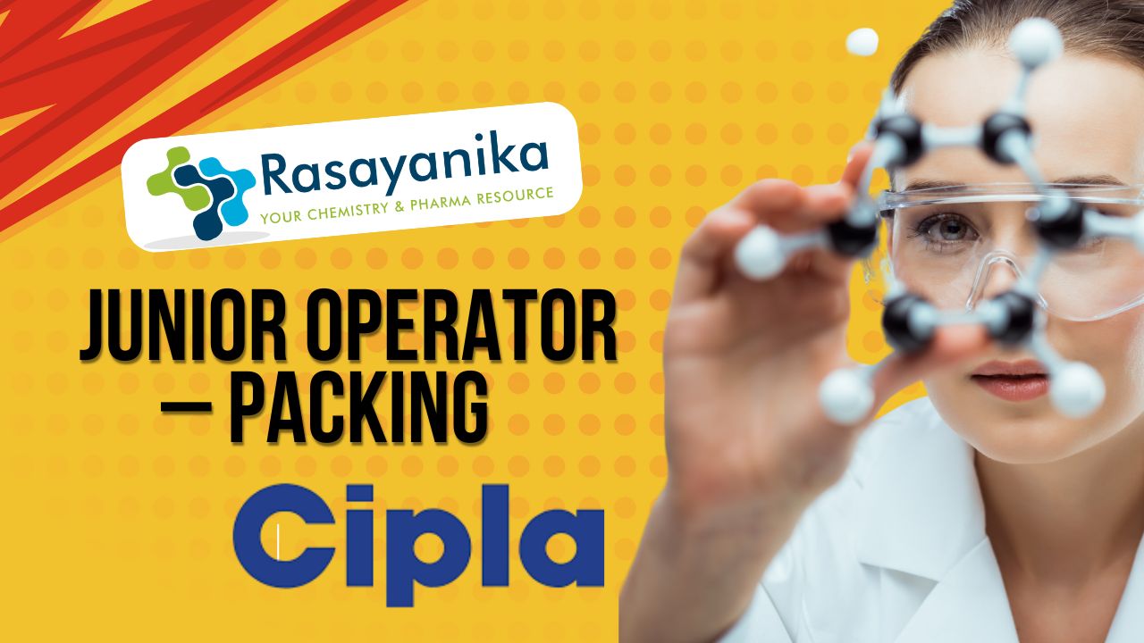 Cipla Junior Operator – Packing Job in Sikkim | Apply Now