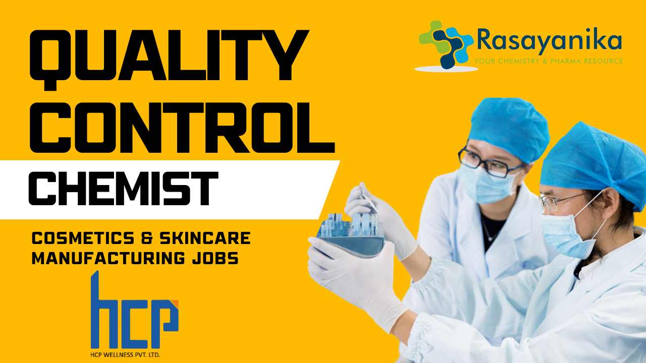 Quality Control Chemist – HCP Wellness at Bavla