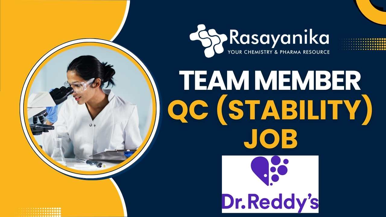 Team Member QC (Stability) Job at Dr. Reddy's Laboratories