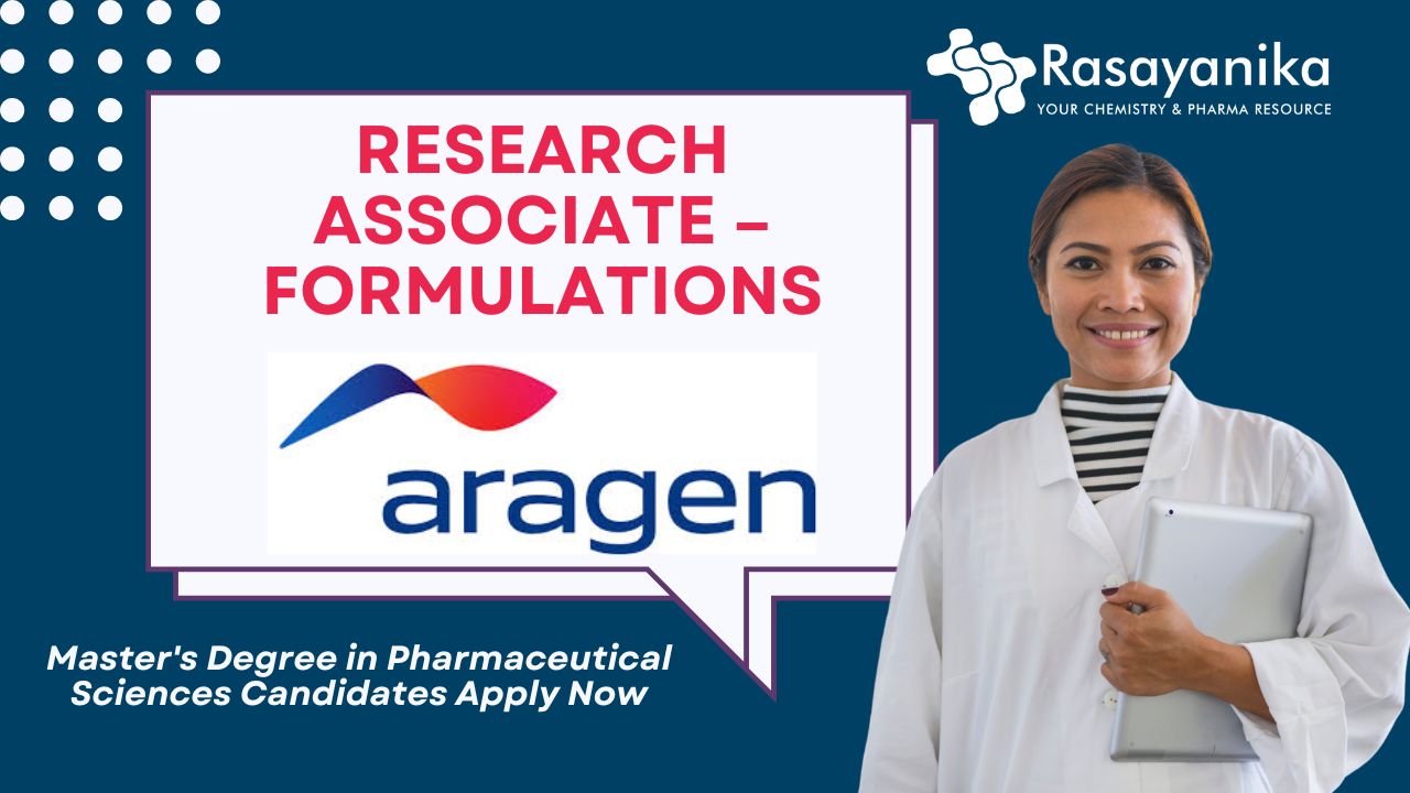 Aragen Bioscience Research Associate – Formulations