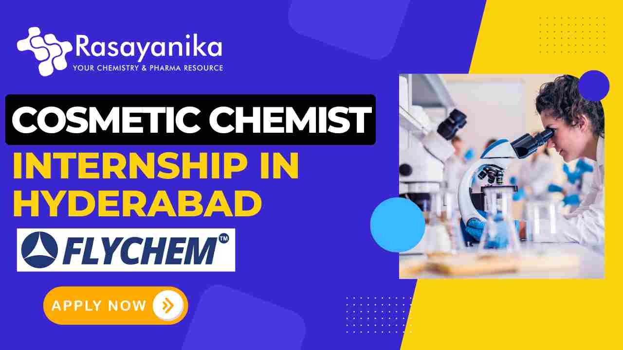 Cosmetic Chemist Internship in Hyderabad – Apply at Flychem