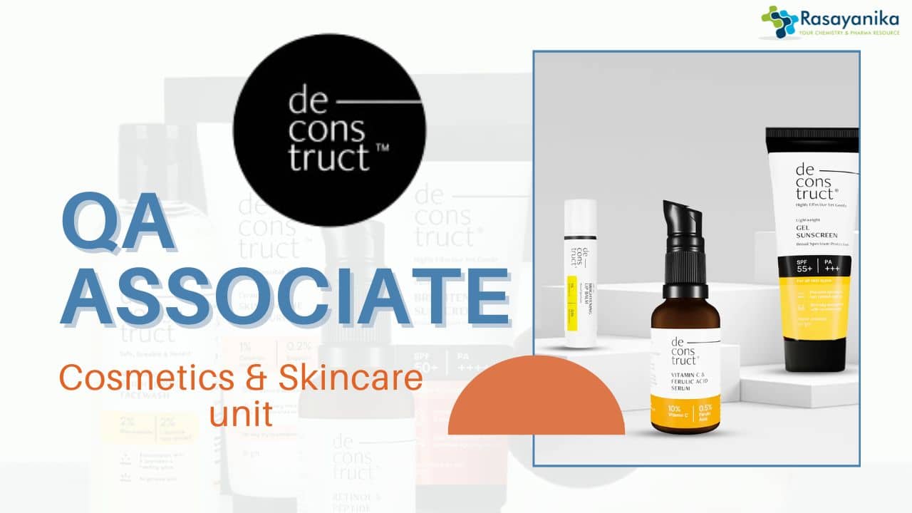 QA Associate at Deconstruct, Cosmetics & Skincare unit, Apply