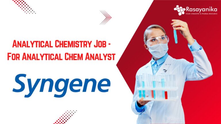 Analytical Chem Job at Syngene - For Analytical Chem-Analyst.