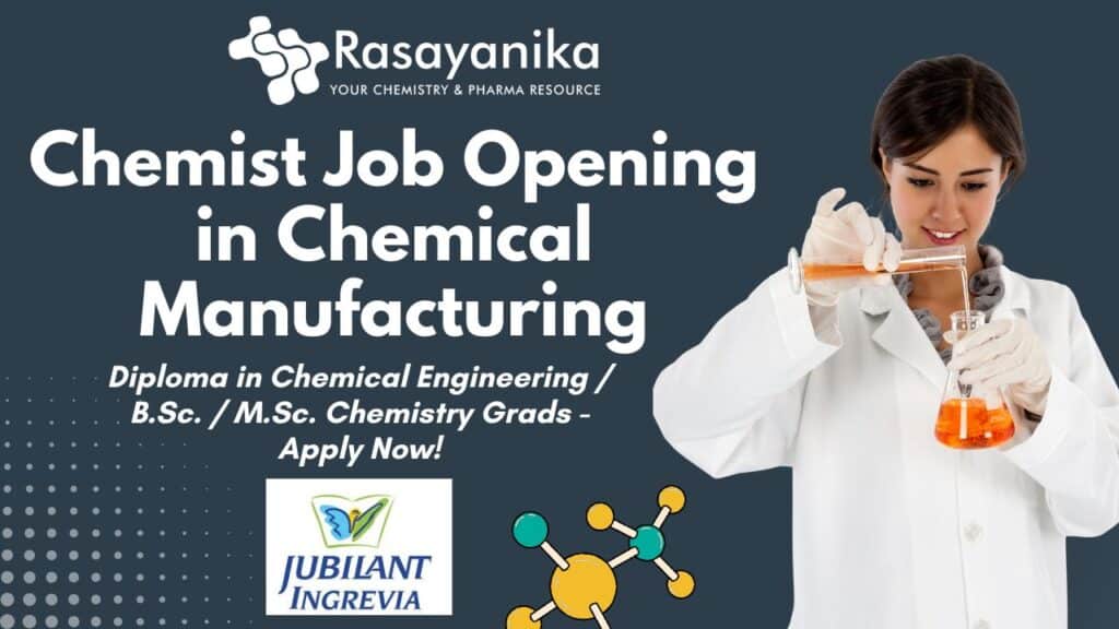 Chemist Job Opening in Chemical Manufacturing – Jubilant