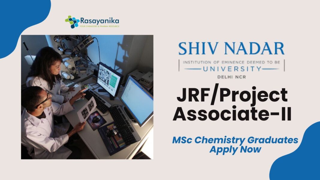 JRF/Project Associate-II Job at Shiv Nadar University