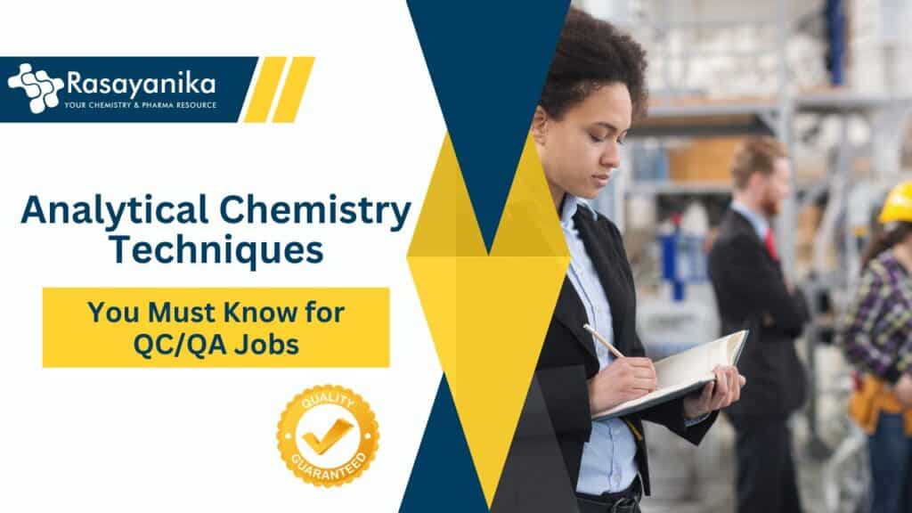 QA and QC techniques for Analytical Chemistry