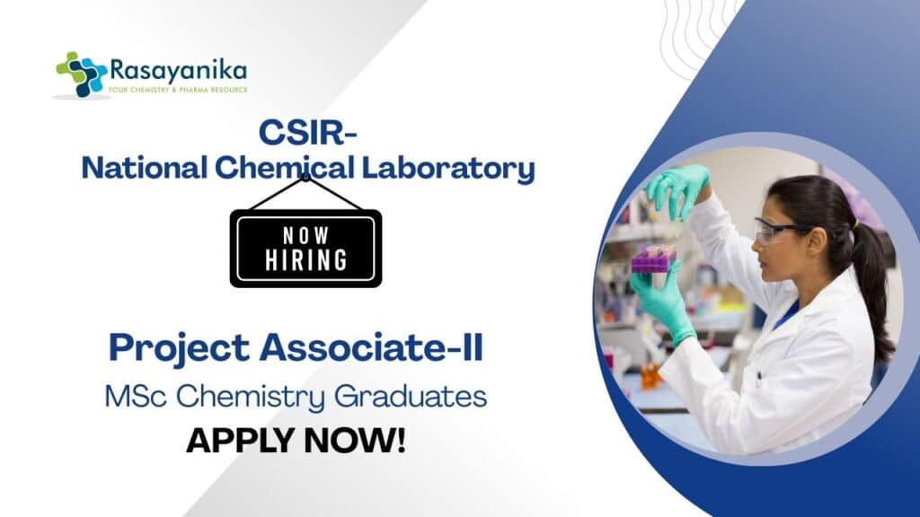 Chemistry Jobs at CSIR-NCL. Apply Now