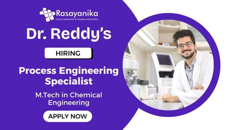 Process Engineering Specialist Job at Dr. Reddy’s | Apply Now