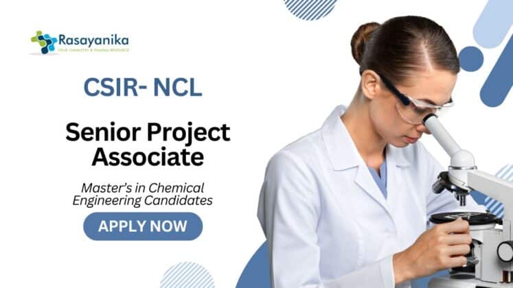Chemical Engineering Project Vacancies Latest at NCL | Apply Now