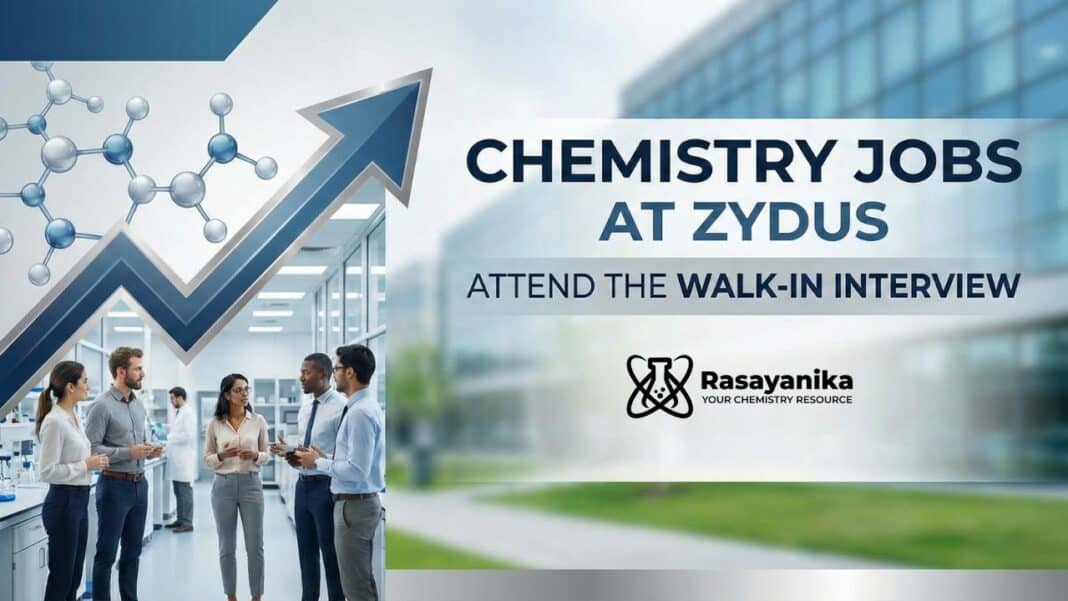 Chemistry Jobs at Zydus Life Science | Attend the Walk-In-Interview