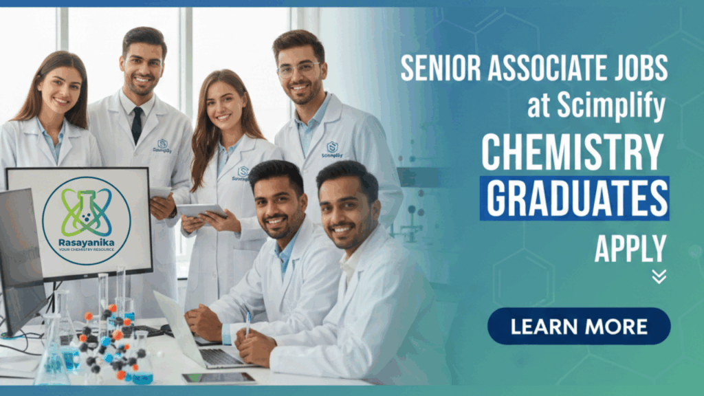 Senior Associate Jobs at Scimplify | Chemistry Graduates Apply