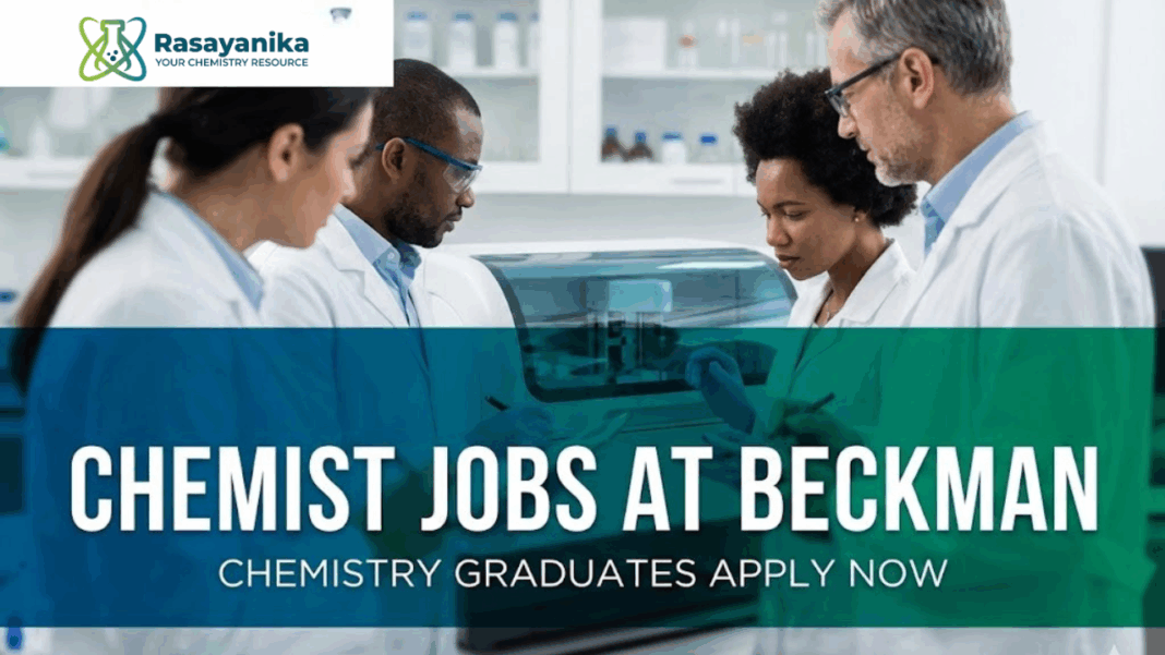 Chemist Jobs at Beckman | Chemistry Graduates Apply Now