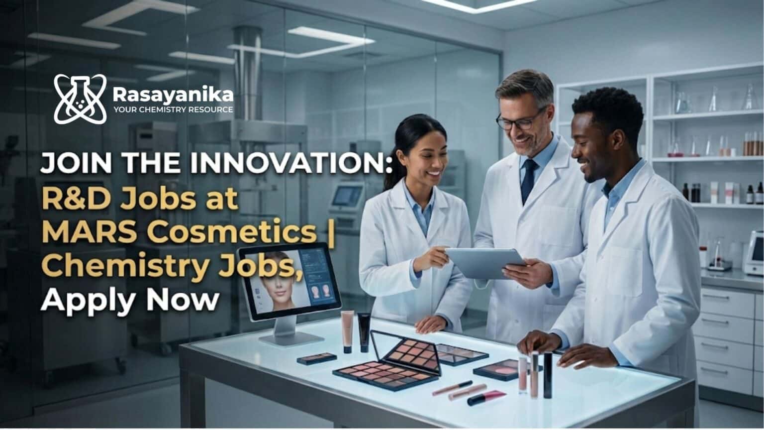R&D Jobs at MARS Cosmetics | Chemistry Jobs