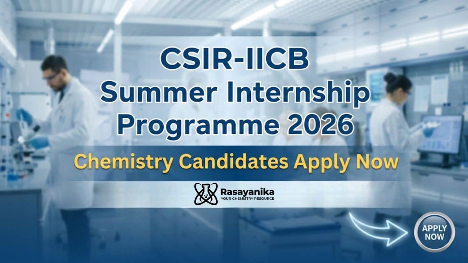 CSIR-IICB Summer Internship & Dissertation Programme