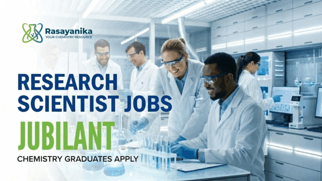 Research Scientist Jobs at Jubilant | Chemistry Graduates Apply