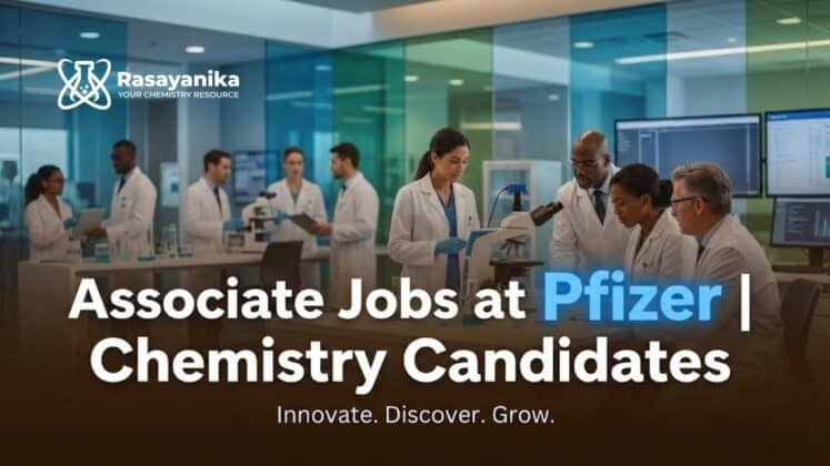 Associate Jobs at Pfizer | Chemistry Graduates Apply Now
