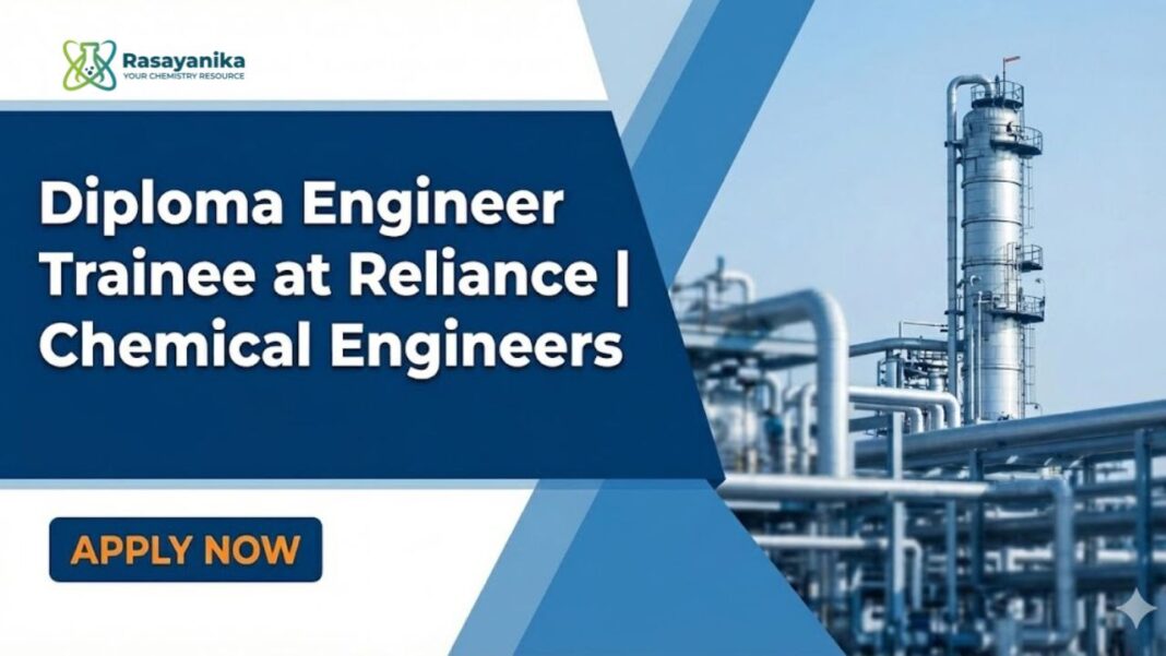 Reliance Careers: Engineer Trainee | Chemical Engineering Jobs