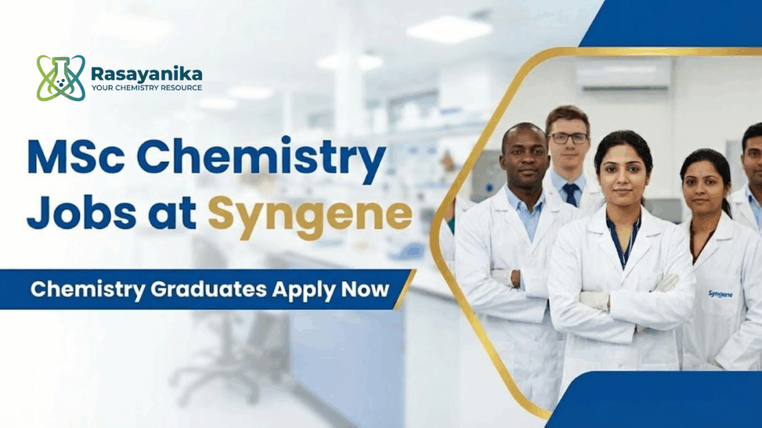 MSc Chemistry Jobs at Syngene | Chemistry Graduates Apply