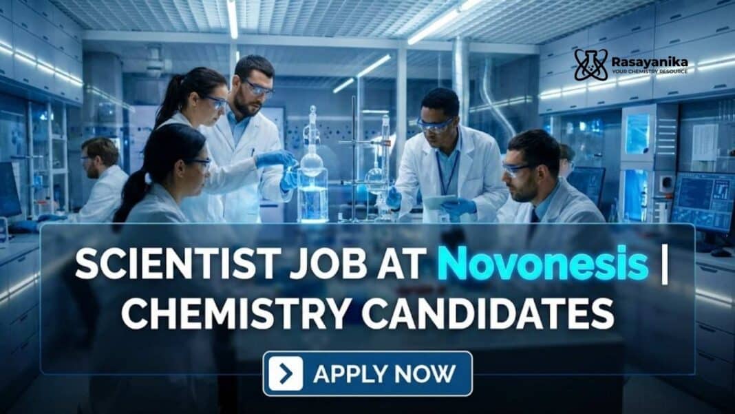 Scientist Job at Novonesis | Chemistry Candidates | Apply Now