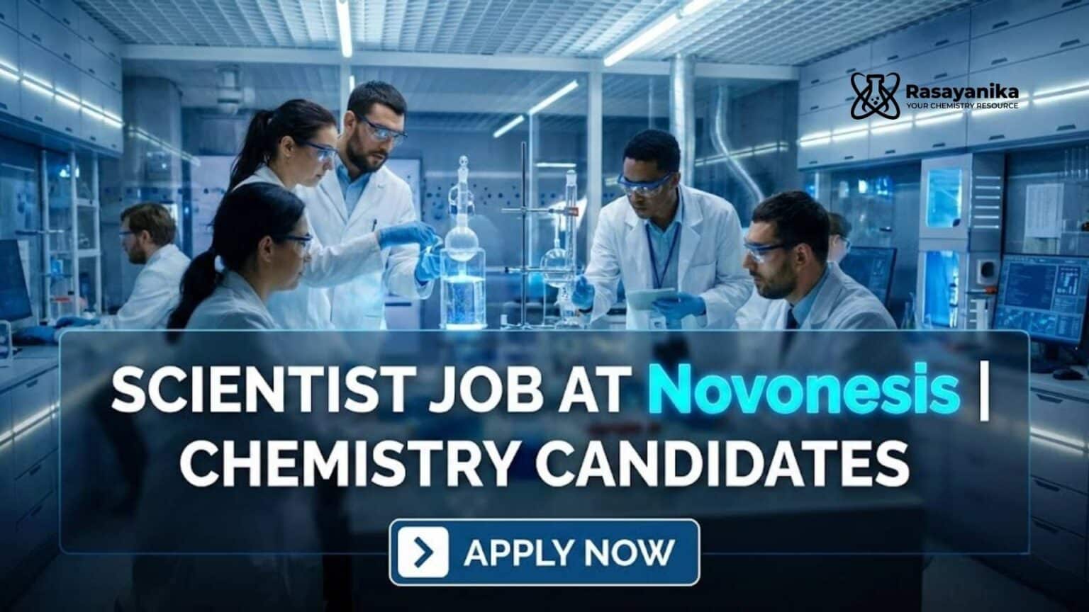 Scientist Job at Novonesis | Chemistry Candidates | Apply Now