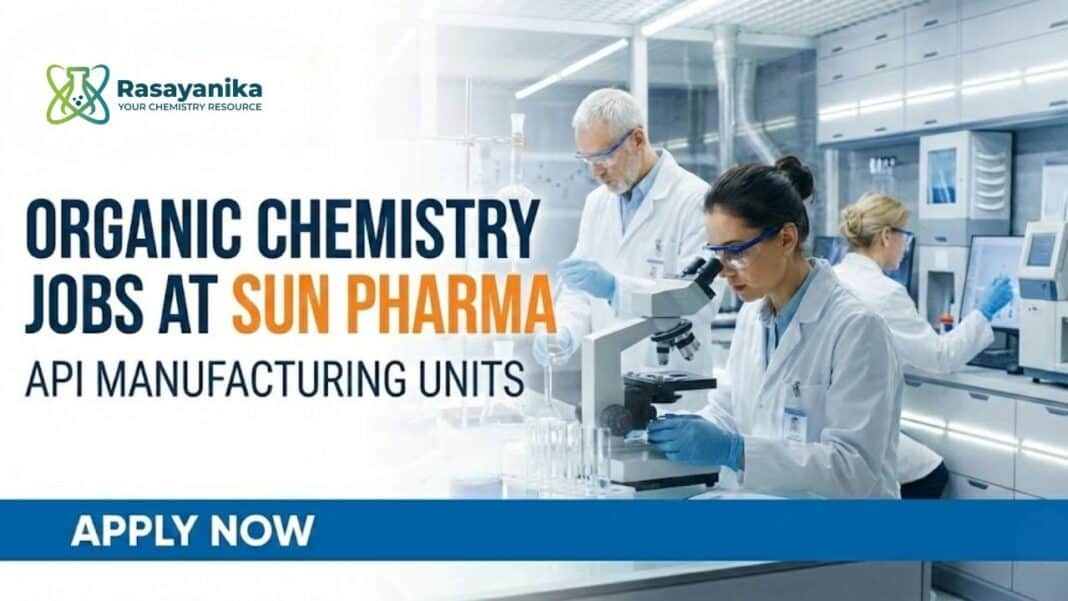 Organic Chemistry Jobs at Sun Pharma | Apply for Officer Role
