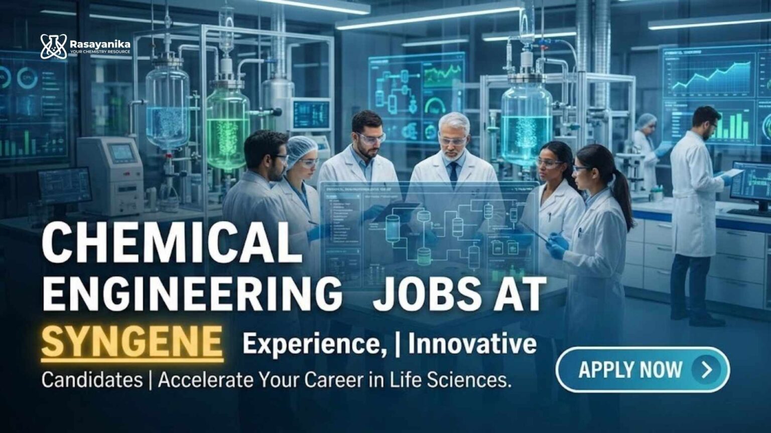 Chemical Engineering Jobs at Syngene | Candidates | Apply Now