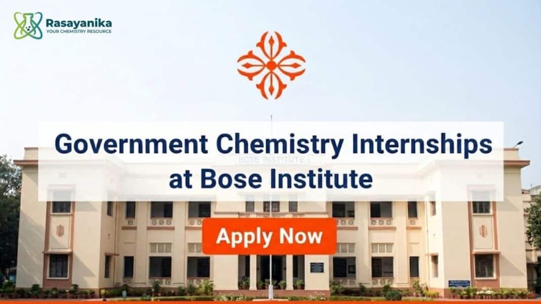 Government Chemistry Internships at Bose Institute | Apply Now