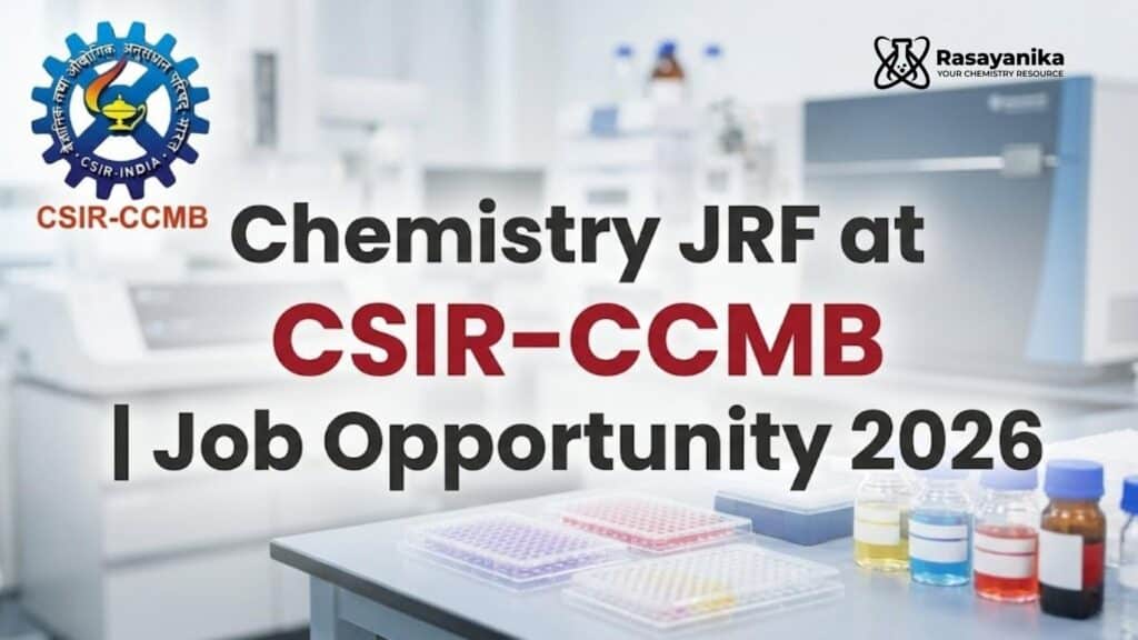 Chemistry JRF at CSIR-CCMB | Job Opportunity 2026| Apply Now