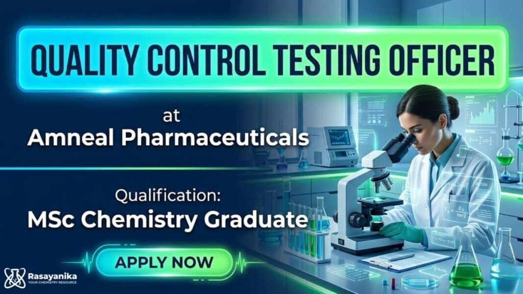 Quality Control Officer at Amneal for MSc Chemistry Graduates